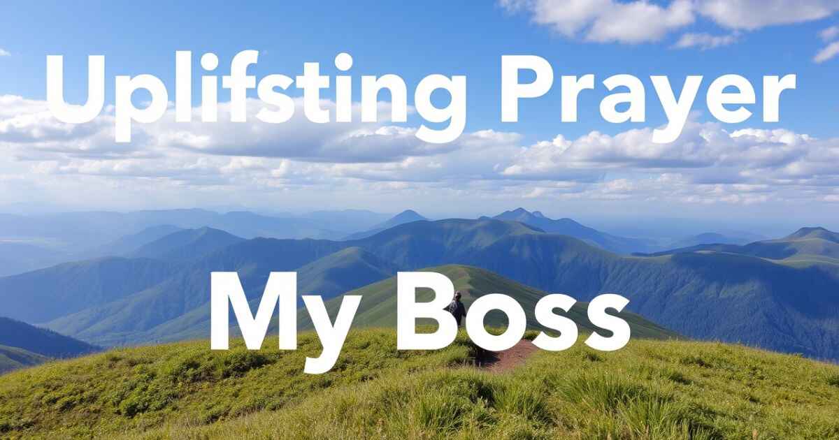 30 Powerful Prayer Message For My Boss
