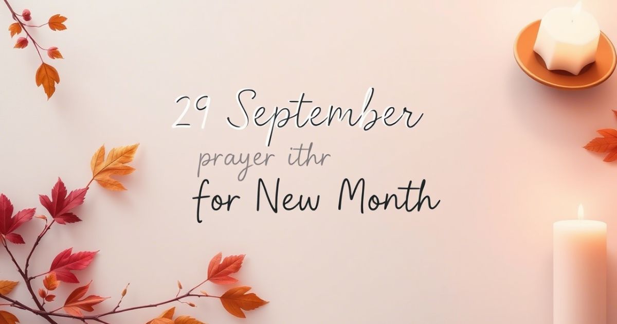 29 Powerful September Prayer For New Month
